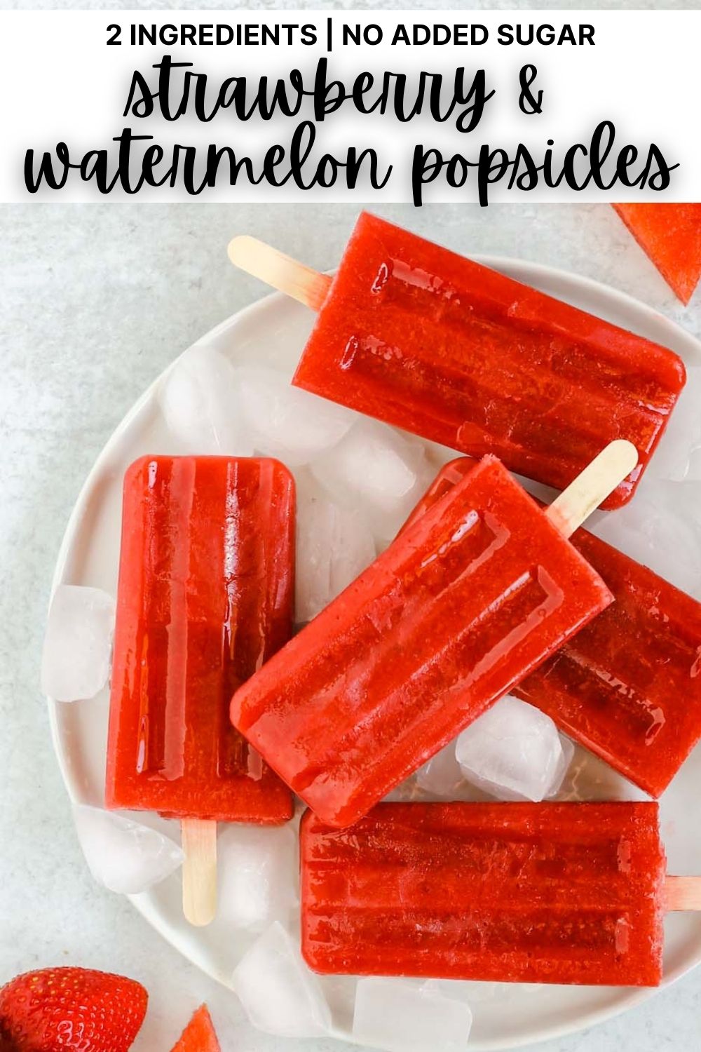 Strawberry Watermelon Popsicles (2 ingredients) - Clean Plate Mama