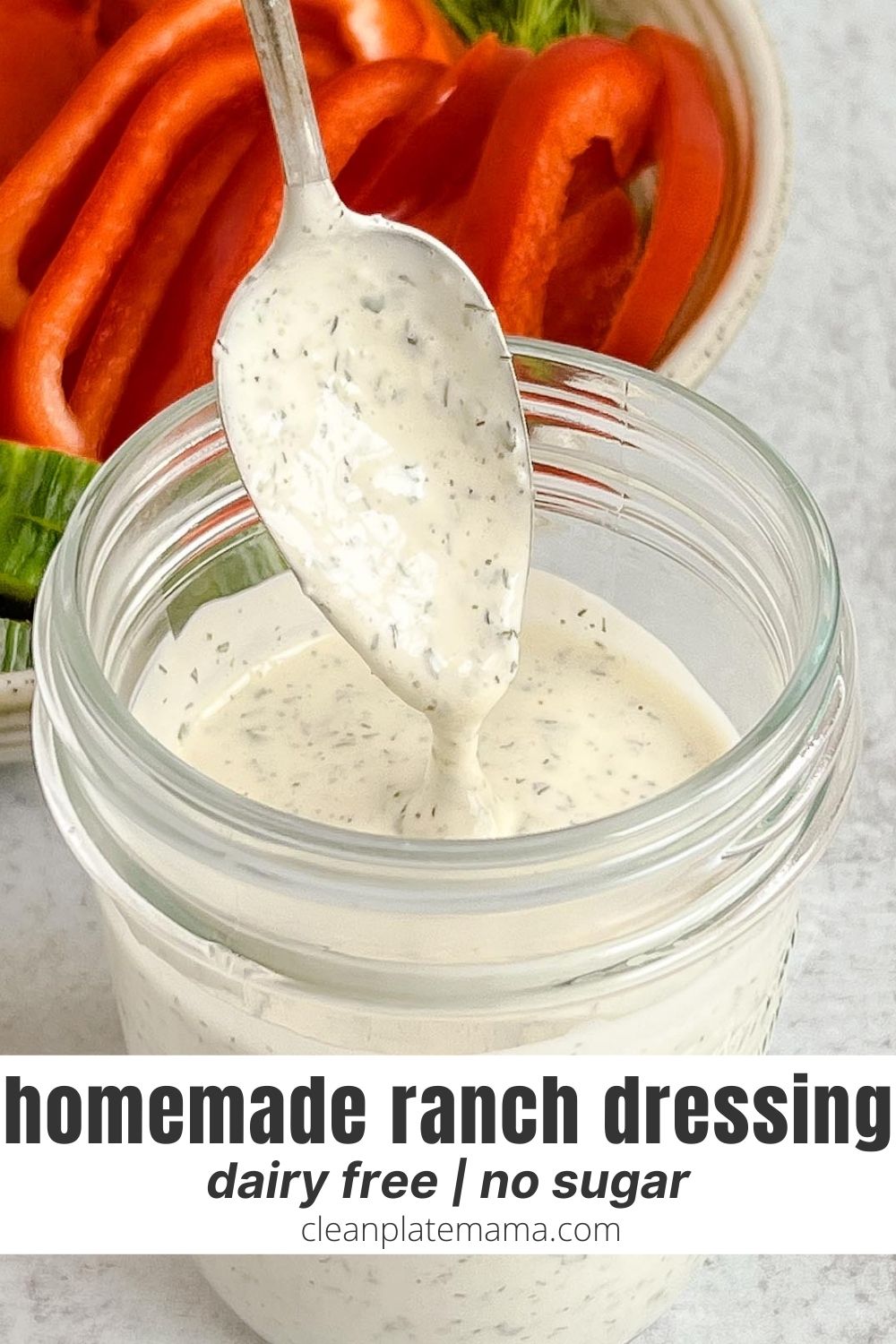Easy Dairy-free Ranch Dressing {Paleo friendly} - Clean Plate Mama